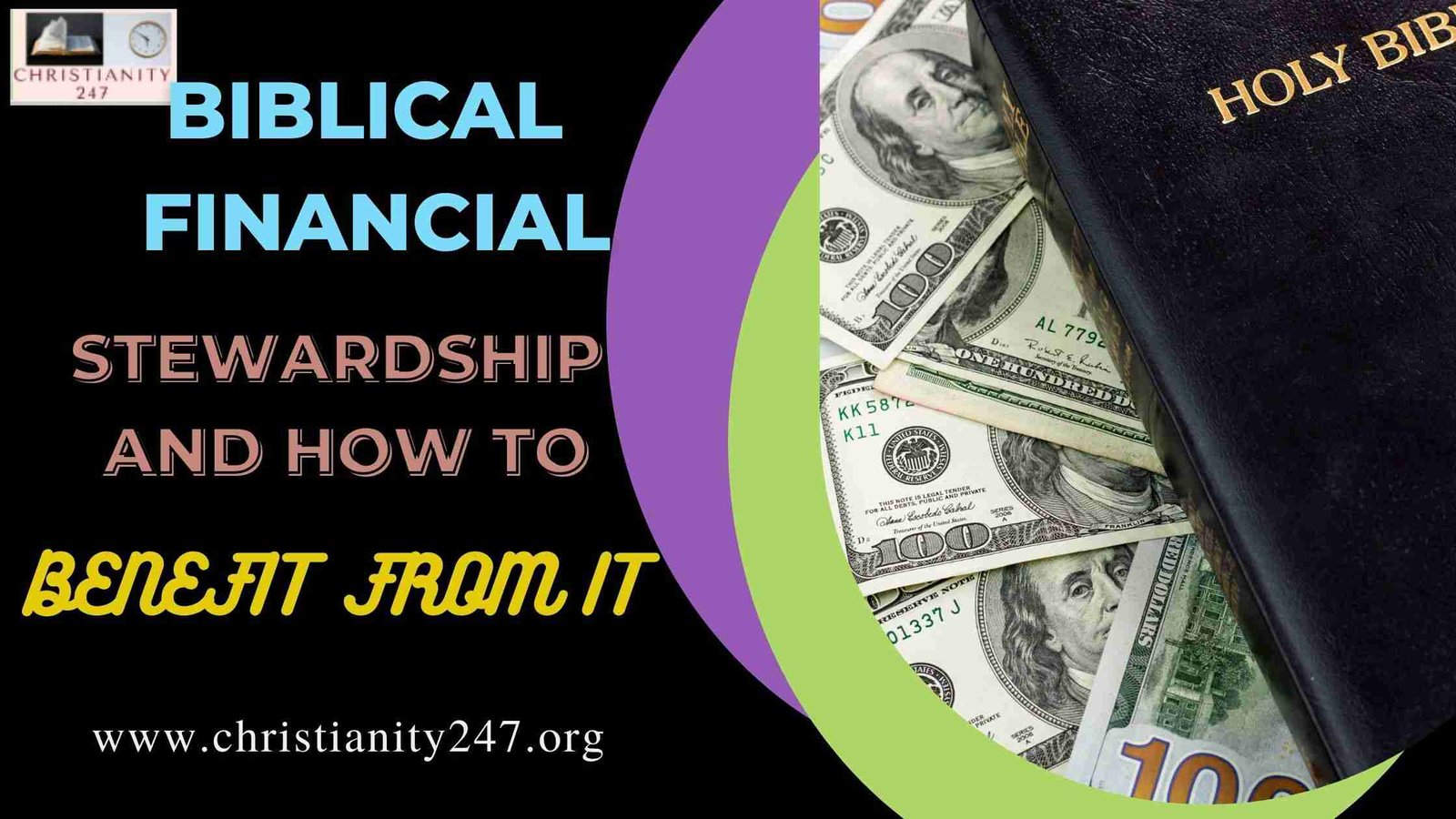 BIBLICAL FINANCIAL STEWARDSHIP AND HOW TO BENEFIT FROM IT - Christianity247